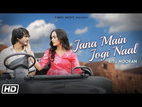 Jana Main Jogi Naal | Ritu Nooran | Jassi Nihaluwal| Himanshi Parasher| Ravi B| Latest Song 2020