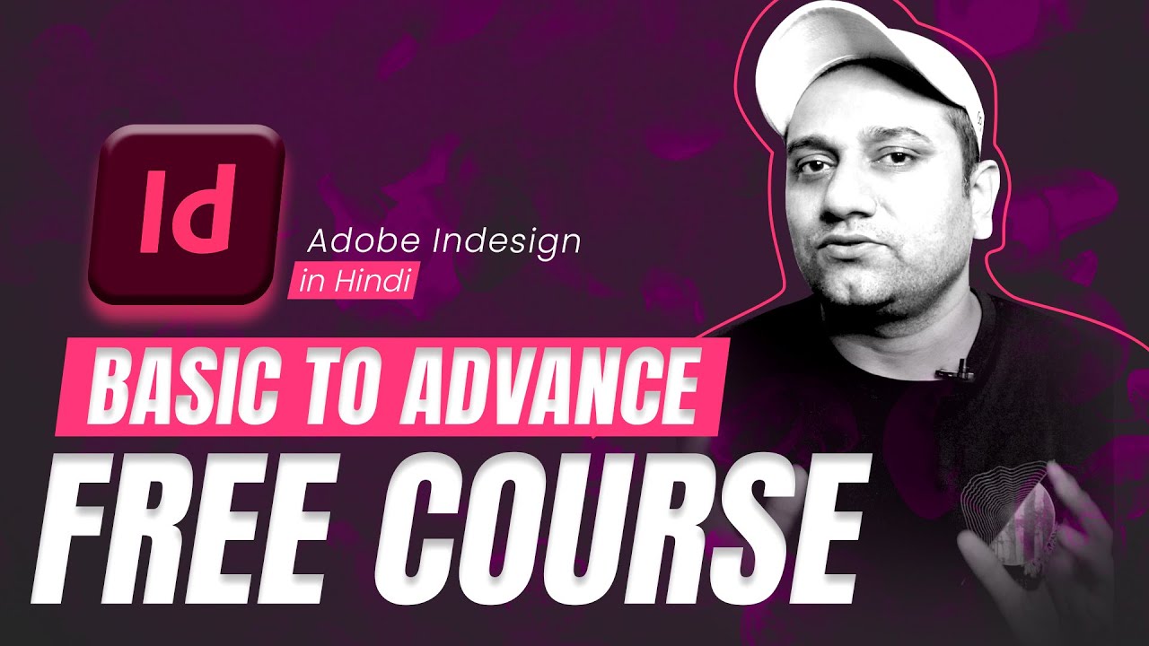 InDesign Full Course | InDesign Complete Course in Hindi - YouTube