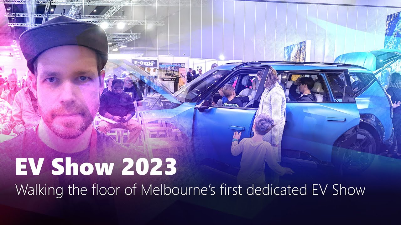 Walking the floor of EV Show 2023: Melbourne's first show dedicated to ...
