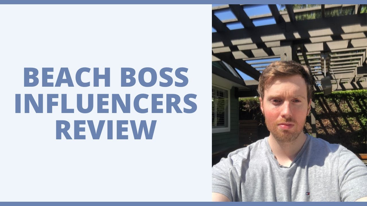 Beach Boss Influencers Review - Will They Help You Build A Successful ...