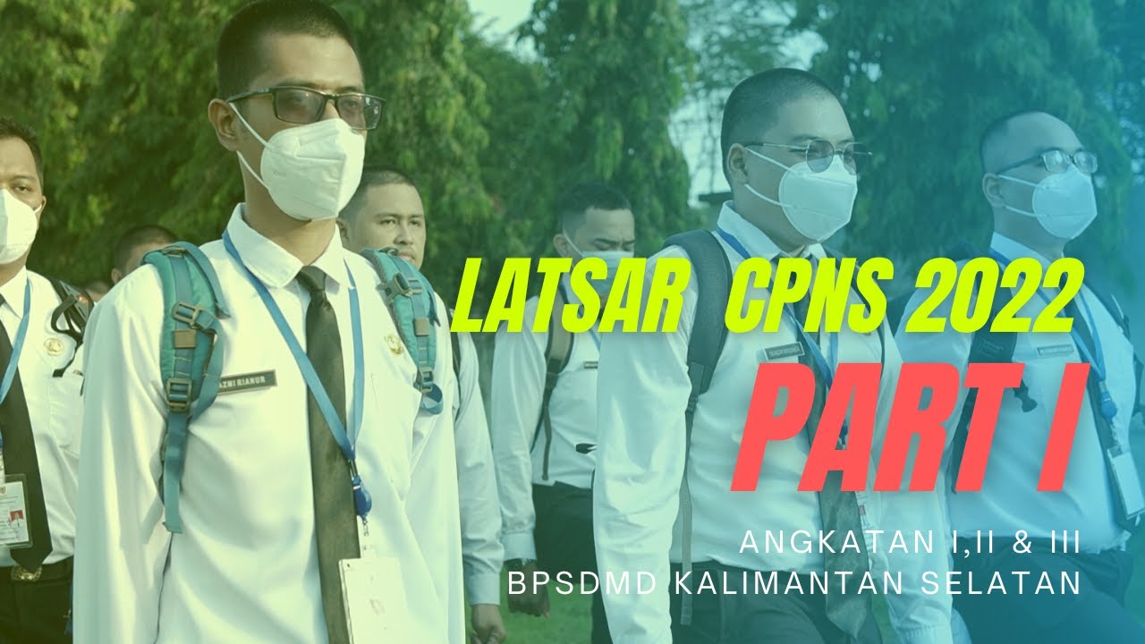 Pelatihan Dasar CPNS 2022 - BPSDMD PROV KALSEL #PART1 - YouTube