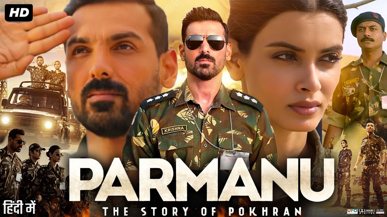 Parmanu: The Story of Pokhran Full Movie | John Abraham | Diana Penty ...