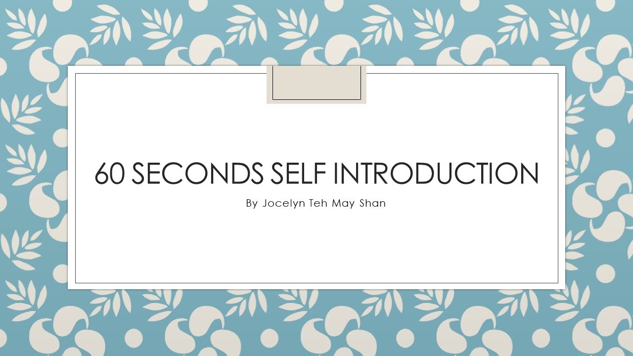 60 Seconds Self-Introduction - YouTube