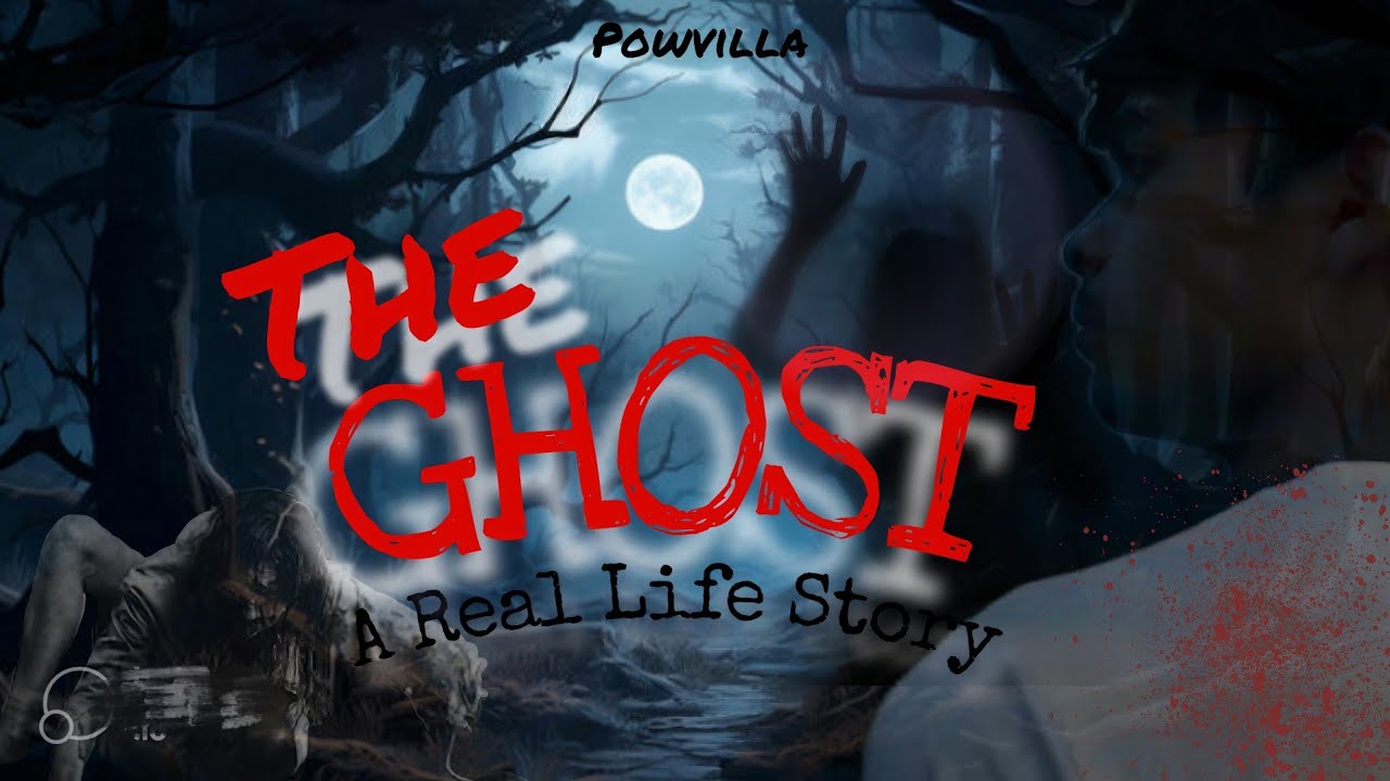THE GHOST - "A Real Life Story" | A Short Horror Film | Powvilla - YouTube