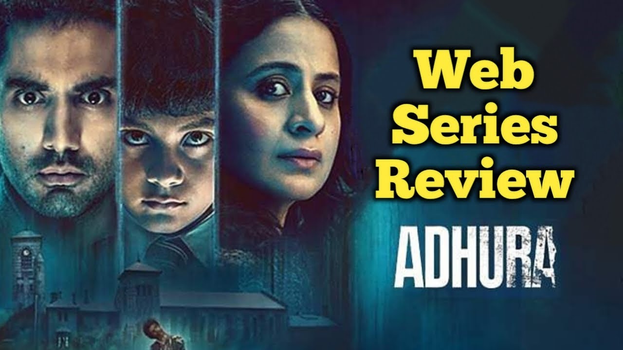 Adhura | Web Series Review | Ishwak Singh | Rasika Dugal | Shrenik ...