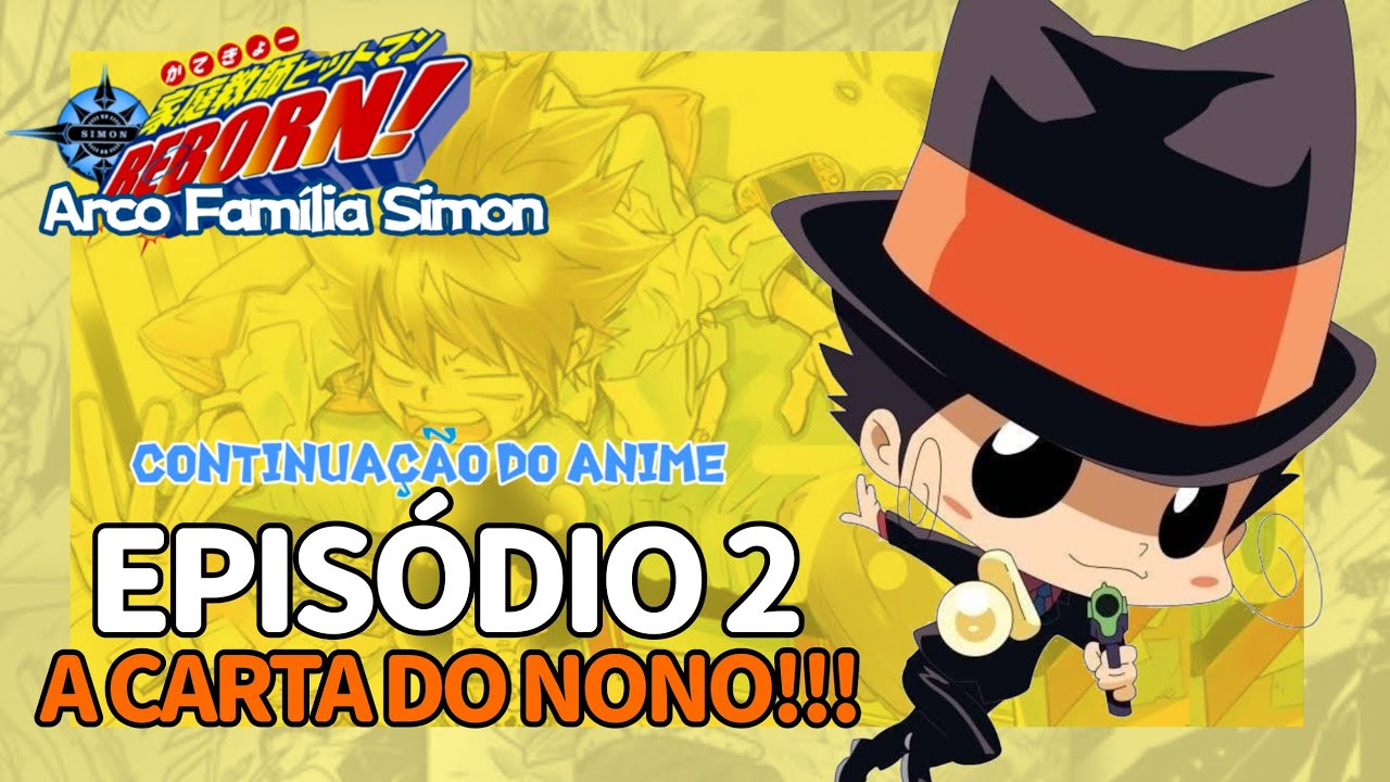 KATEKYO HITMAN REBORN DUBLADO EPISÓDIO 2 NOVA TEMPORADA. A Carta do ...