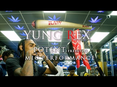 Yung Rex - POTENT ( MIC PERFORMANCE ) DIR BY @quanstudios2.0 - YouTube