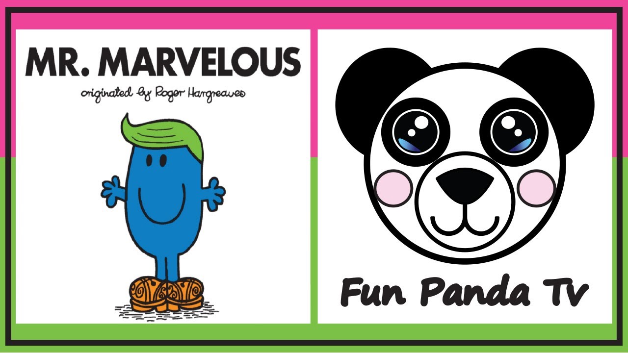Mr. Marvelous by Roger Hargreaves. (Read aloud) - YouTube