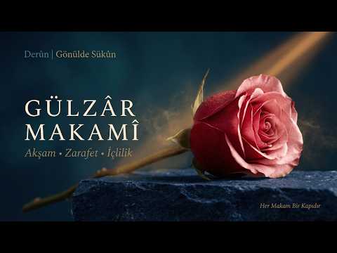Gülzâr Makamı — Akşamın Zarif ve İçli Sesi | Derûn • Gulzar Maqam Evening Elegance