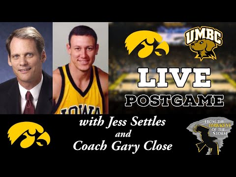 IOWA - UMBC LIVE POSTGAME with Gary Close & Jess Settles / Iowa ...