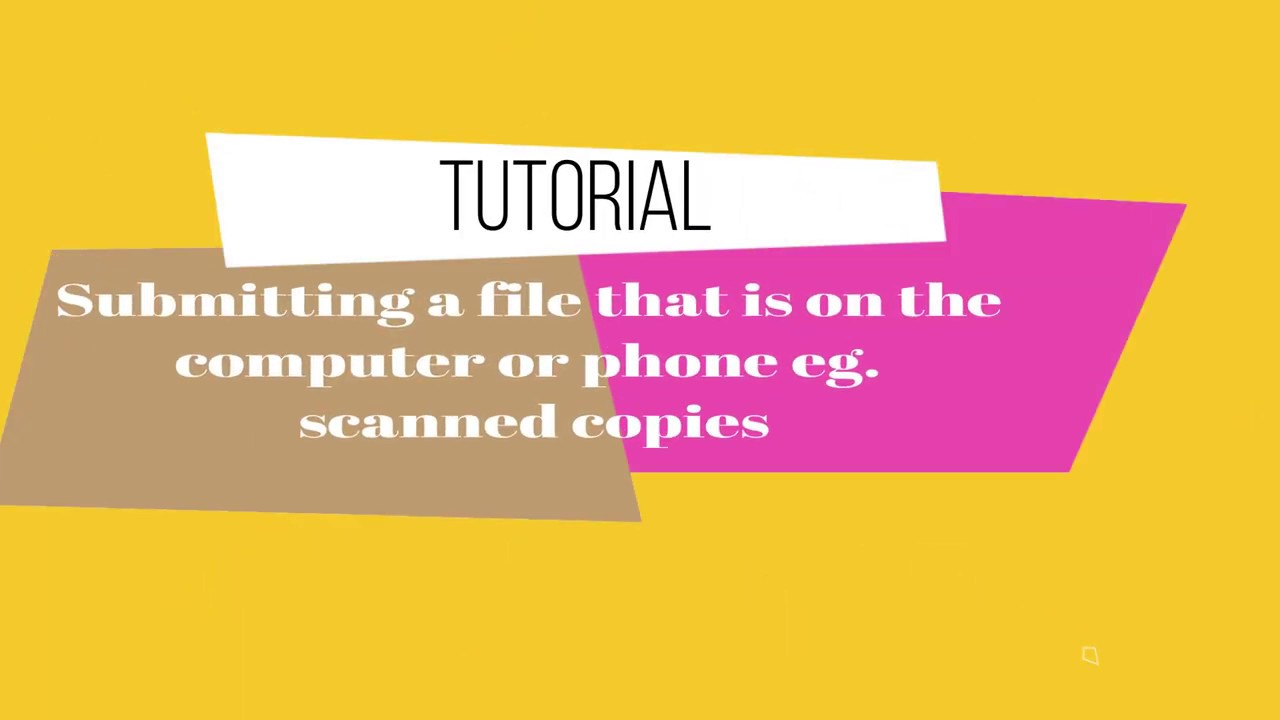 4. Submitting a file on phone or computer - YouTube