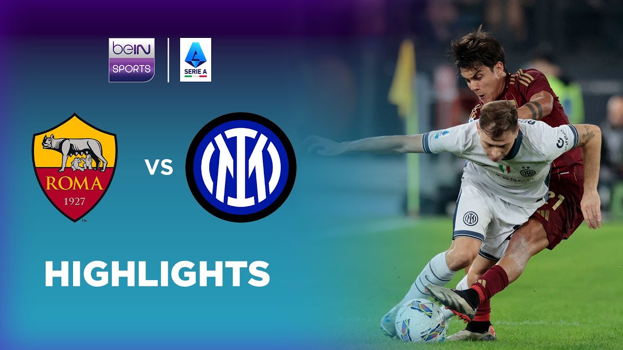 Roma v Inter Milan | Serie A 24/25 | Match Highlights - YouTube