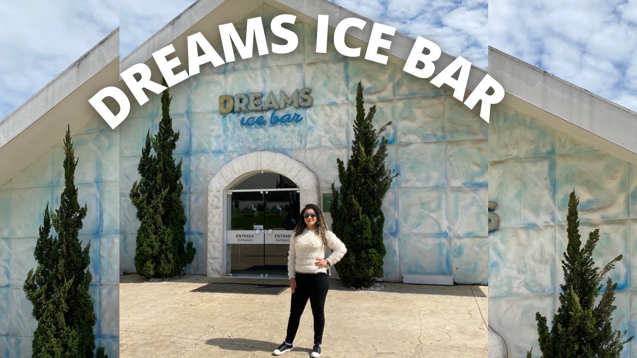 Dreams Ice Bar (bar de gelo)-Foz do Iguaçu 2022 - YouTube
