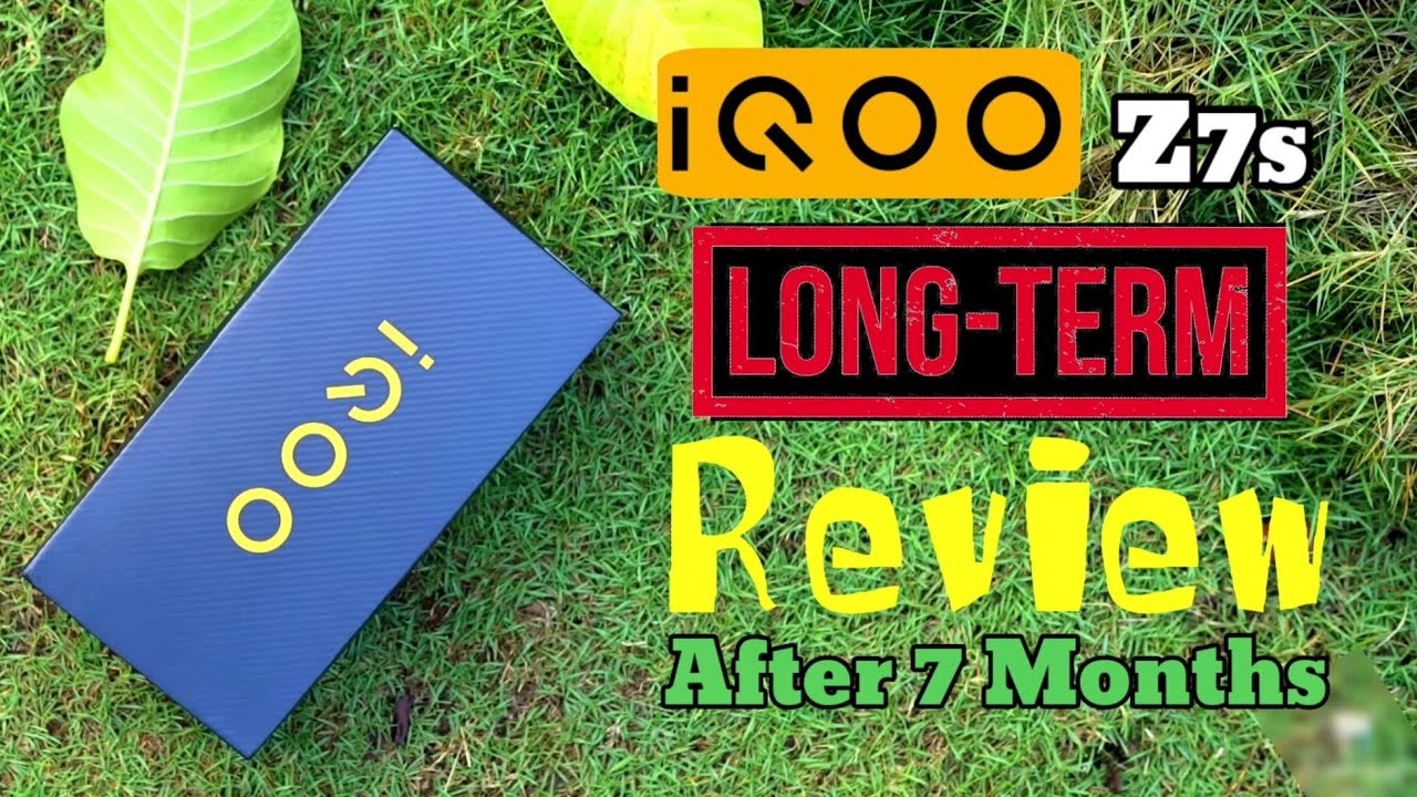 Iqoo Z7s Long Term review after 7 months | #trending #iqoo #vivo # ...
