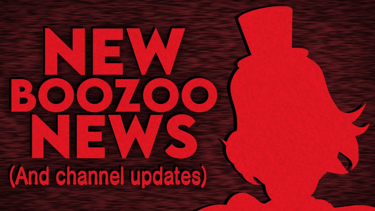 NEW BOOZOO NEWS! (And channel updates) - YouTube