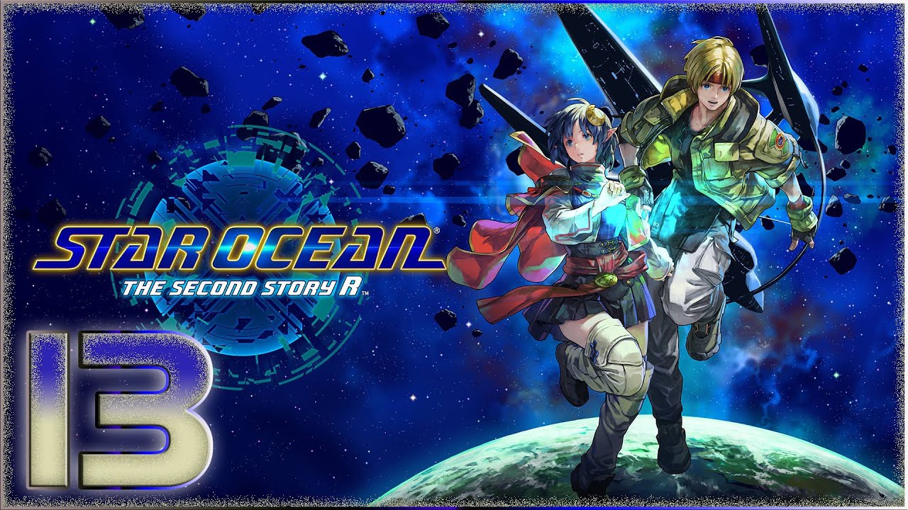 Let's Play Star Ocean The Second Story R Part 13 - YouTube