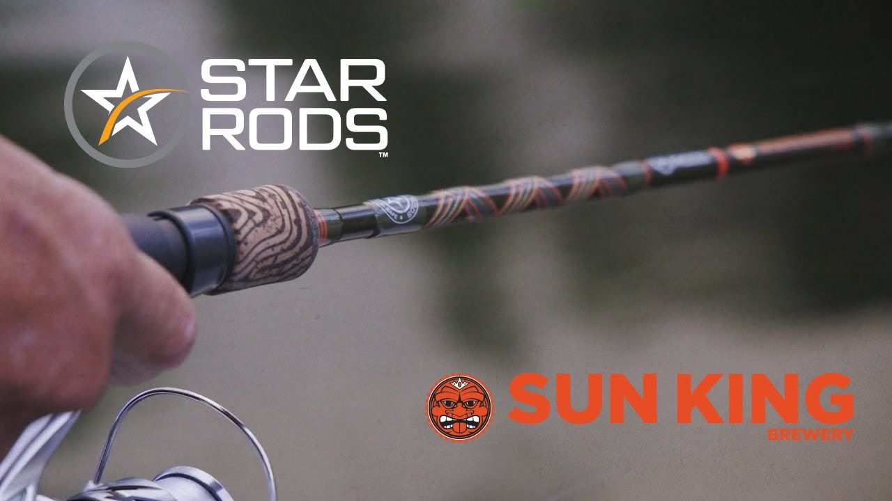 Star Rods - Sun King Brewery - Freshwater Fishing Rods - YouTube