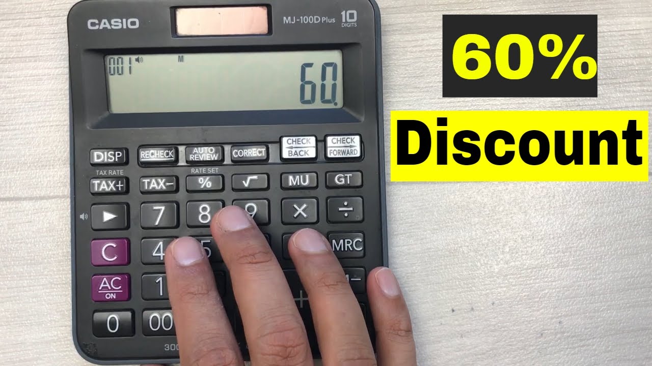 How To Calculate 60 Percent Discount On Calculator YouTube How To Calculate 60 Percent Discount On Calculator YouTube