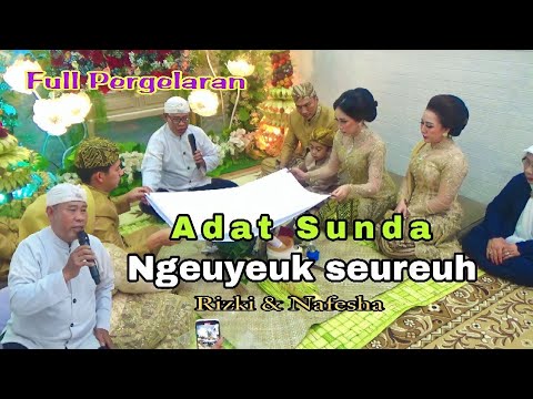 Ngaguar Adat Ki Sunda Ngeuyeuk seureuh - YouTube