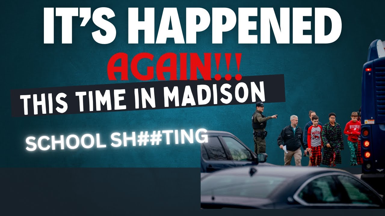 It's Happened Again, this time in Madison... School Sh##ting! - YouTube