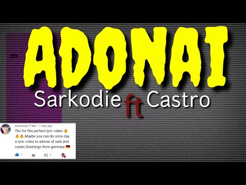 THROWBACK THURSDAY:Sarkodie-Adonai ft Castro(Lyrics)