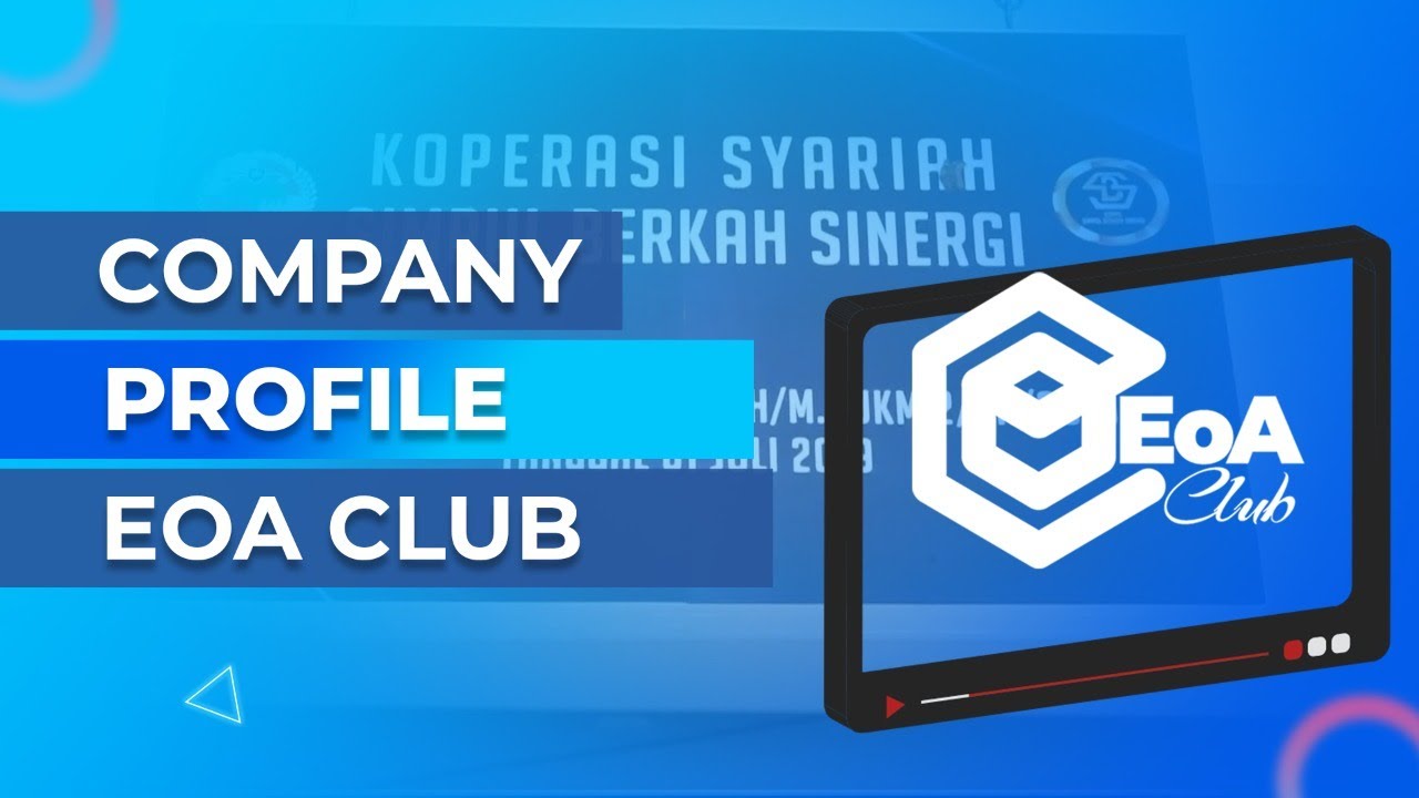 COMPANY PROFILE - EOA CLUB - YouTube