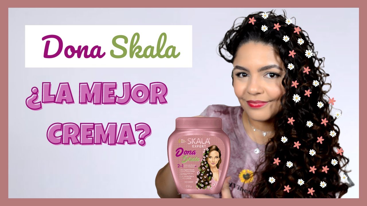 RESEÑA DONA SKALA / ¿LA MEJOR CREMA PARA PEINAR DEL MUNDO? - YouTube