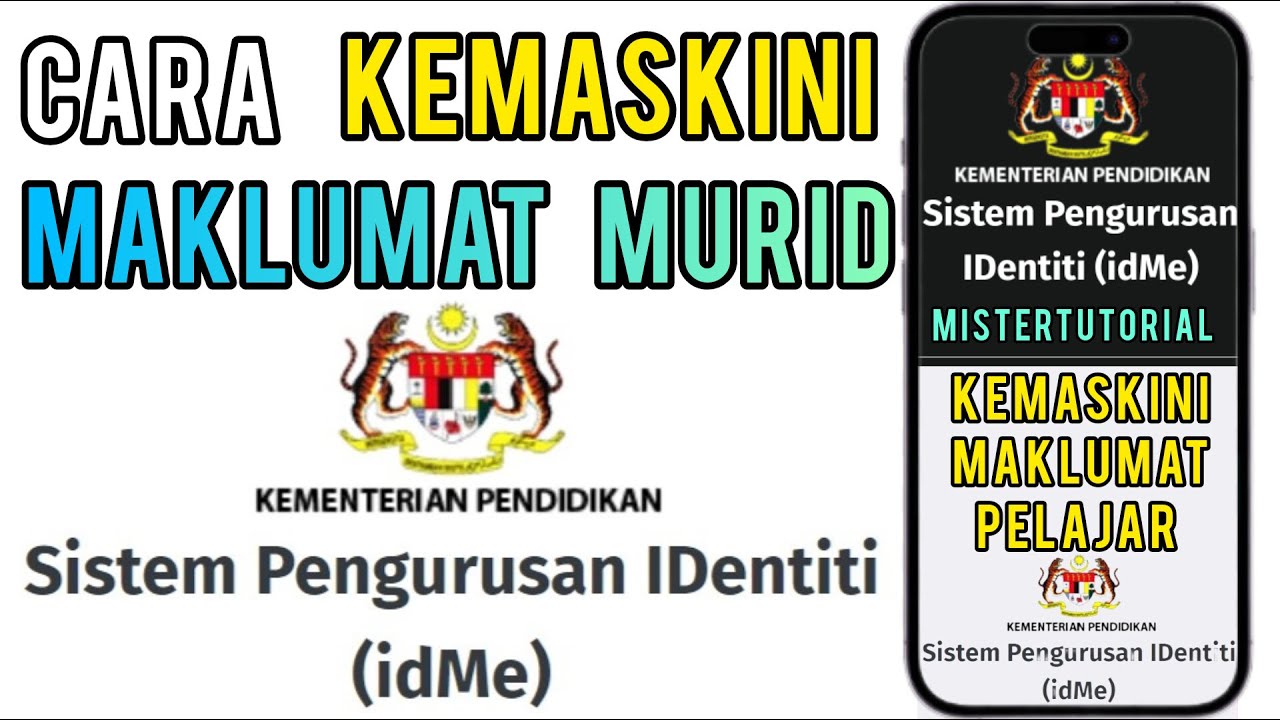 Cara Kemaskini Maklumat Murid Sistem idme Pengurusan Identiti iDME ...