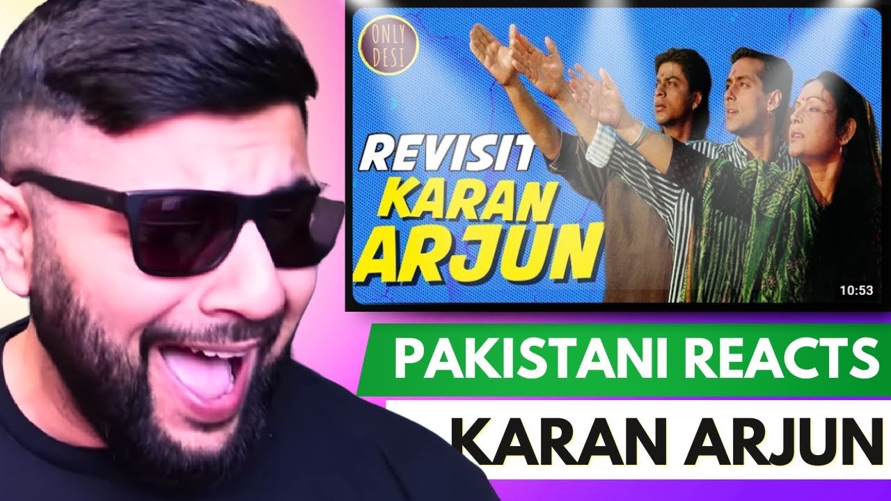 Pakistani Reacts to Karan Arjun | The Revisit | Only Desi - YouTube