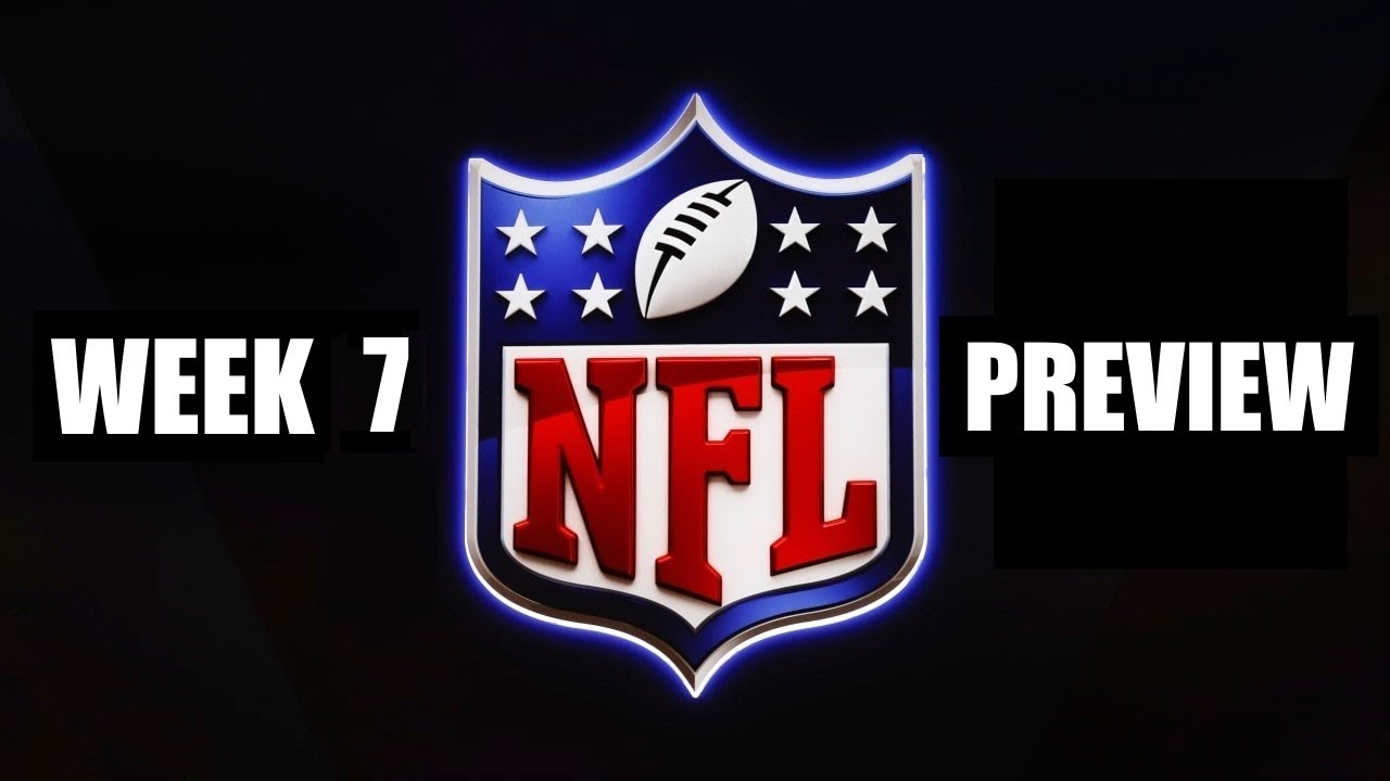 WEEK 7 NFL PREVIEW - YouTube