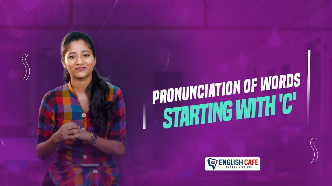 Pronunciation Of Words Starting With C English Cafe YouTube pronunciation-of-words-starting-with-c-english-cafe-youtube