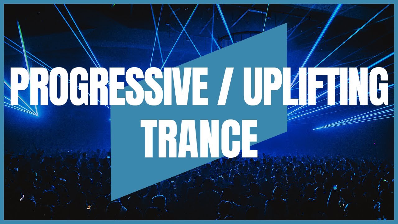 PROGRESSIVE & UPLIFTING TRANCE | MIX 024 | 130-140BPM | 4K - YouTube