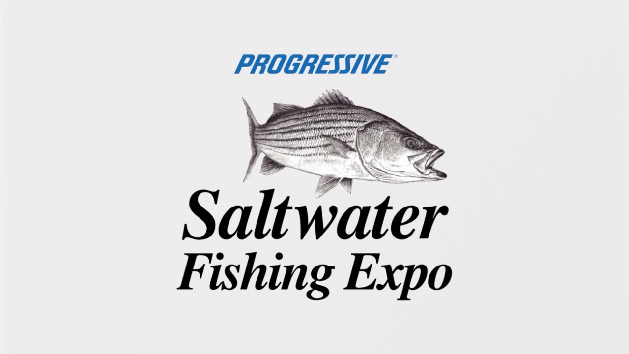 Don’t miss the 2019 Progressive® Insurance Saltwater Fishing Expo ...