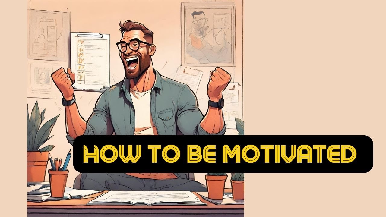How to be motivated | Top tips from motivational speakers - YouTube