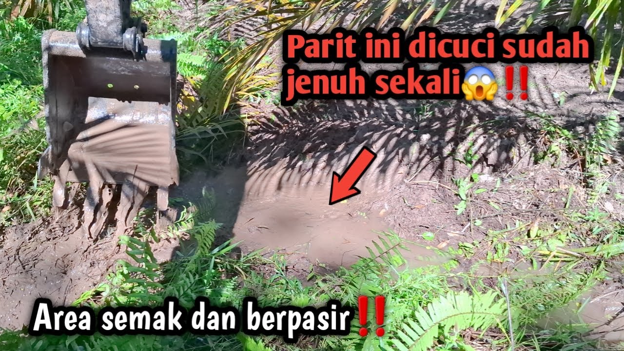 Parit ini dicuci sudah jenuh sekali😱‼️Area semak dan berpasir‼️ - YouTube