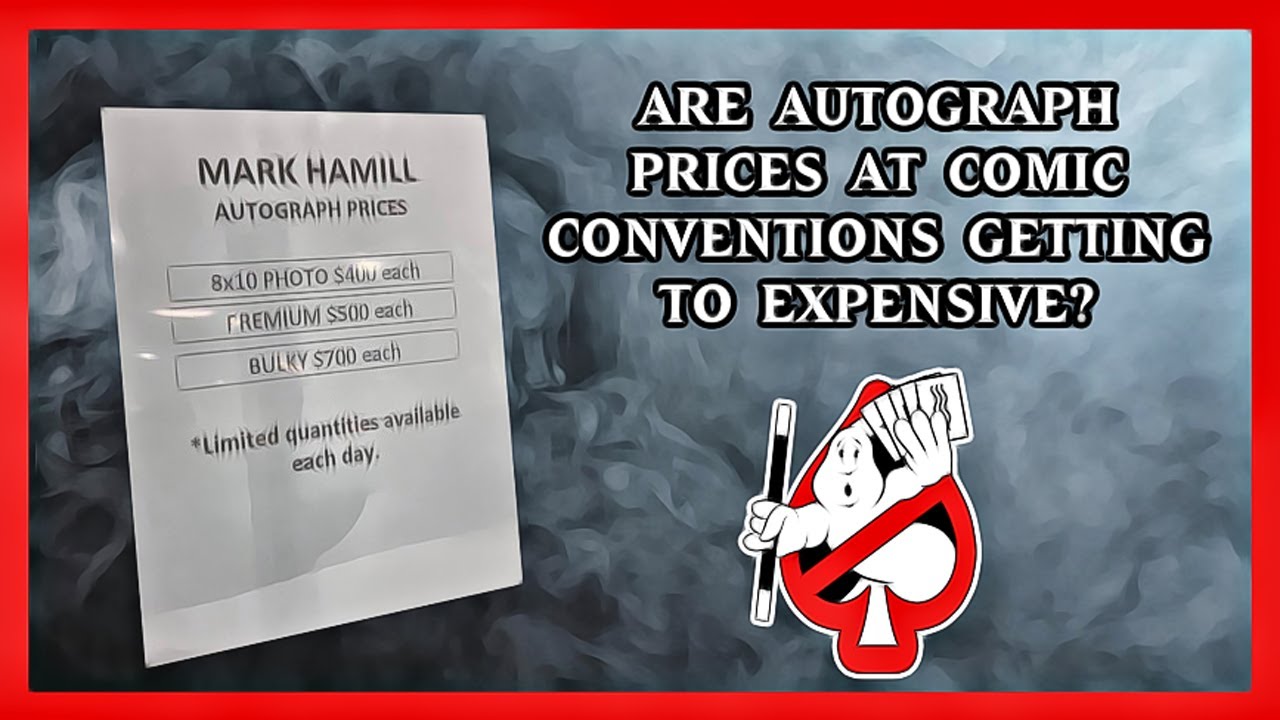 Are Autograph prices at conventions getting to insane??? - YouTube
