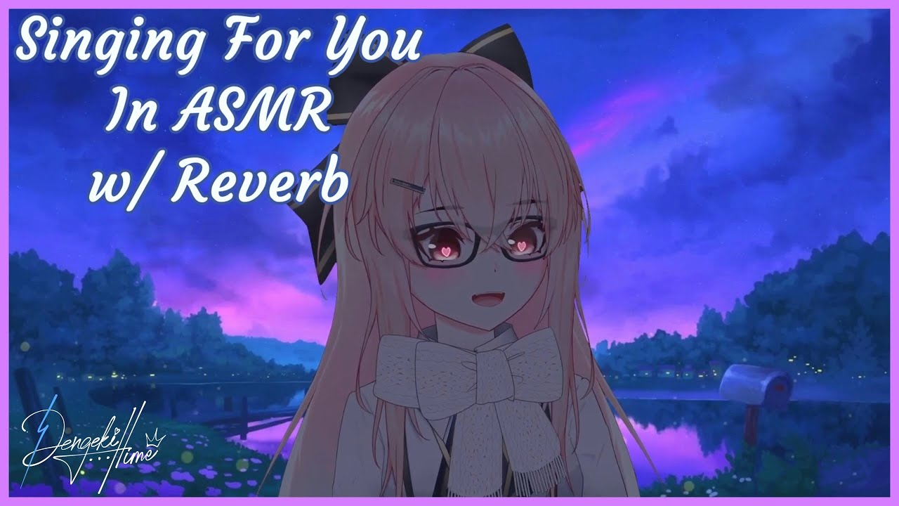 Soft ASMR Singing With Reverb just for you! (3dio ASMR) - YouTube