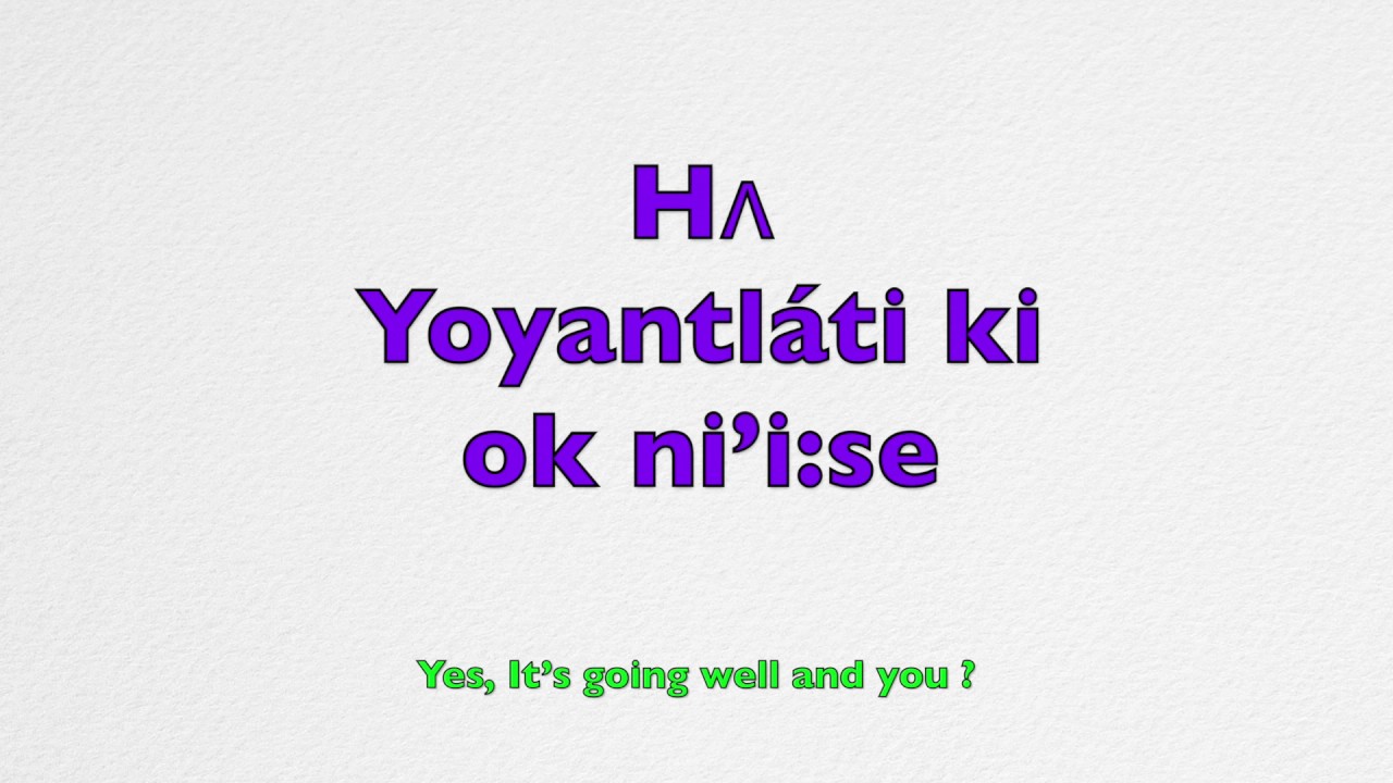 Oneida Language Class - LESSON 1, Conversation 1, March 2017 with ...