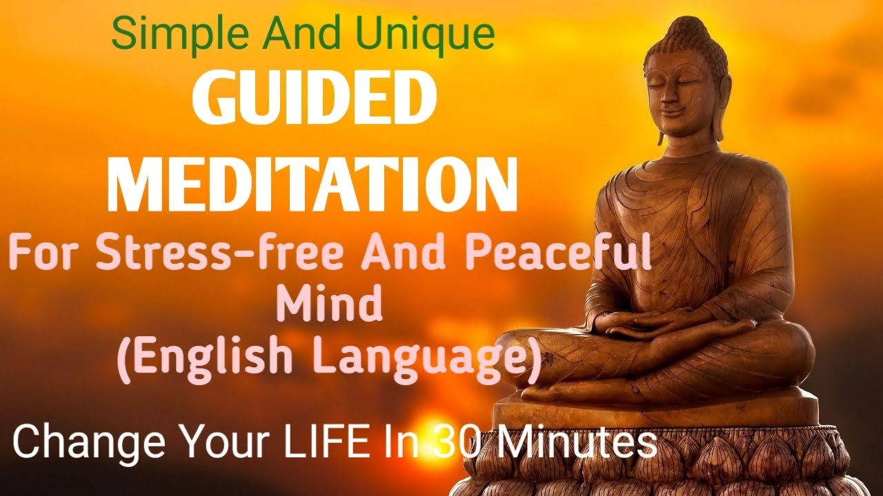 Simple And Unique Guided Meditation For Stress Free and Peaceful Mind ...