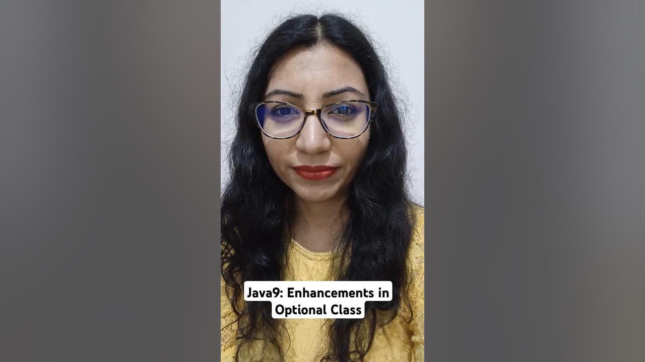 Java9 New Features: Enhancements in Optional Class #javanewfeatures #java9 # java - YouTube
