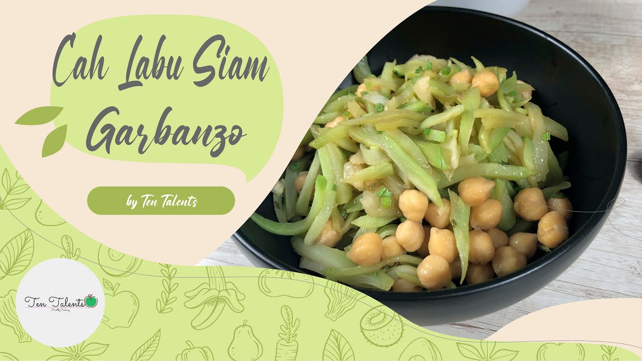 Cah Labu Siam Garbanzo - Resep Rumahan Plant Based Vegan Vegetarian ...