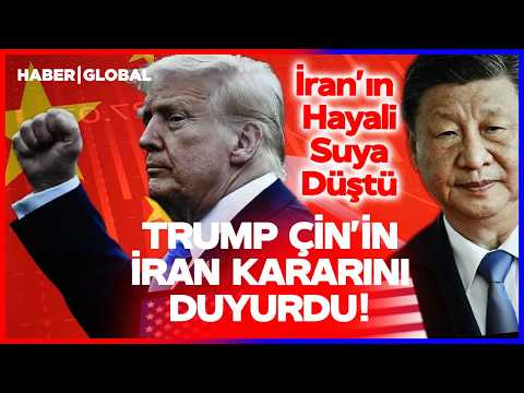Trump Açıkladı! İran'ın Çin Hayali Suya Düştü!