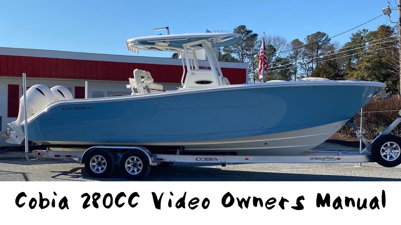 Cobia 280cc Owners Manual - YouTube