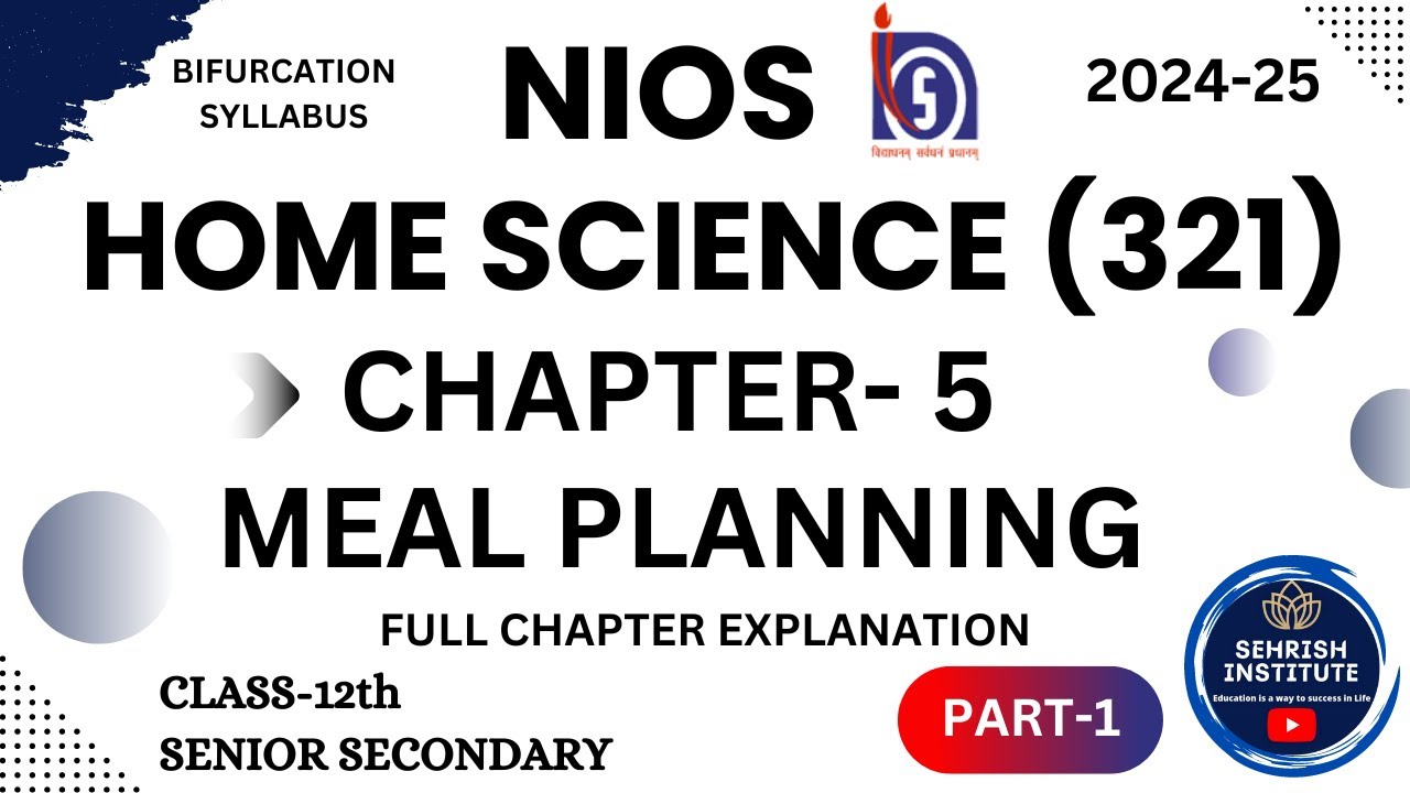 #NIOS Home Science Chapter-5 Meal Planning | Class-12th | PART-1 ...