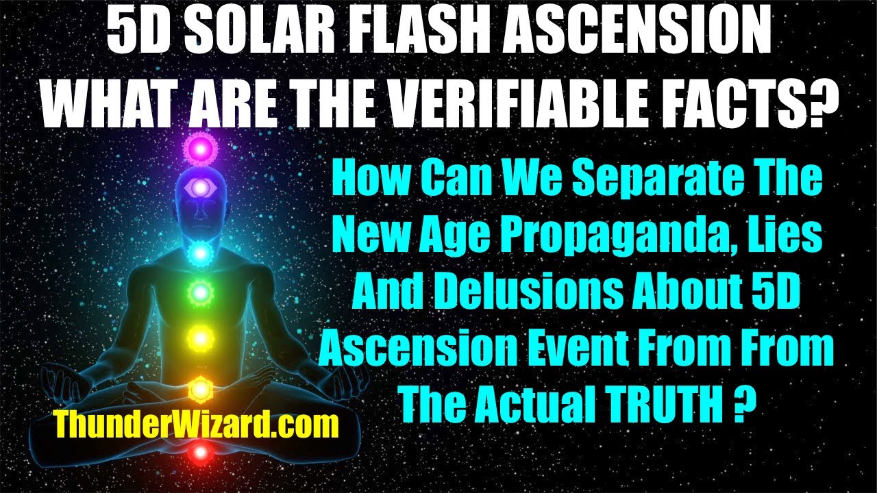 WHAT IS THE TRUTH ABOUT THE SOLAR FLASH ASCENSION TO 5D EVENT? WHAT IS ...