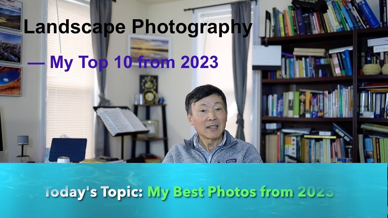Landscape Photography - My Top 10 Photos from 2023 风光摄影 - 2023 - YouTube