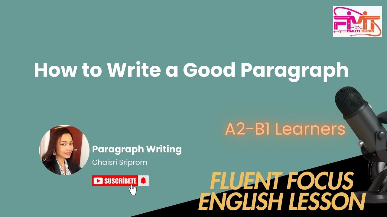 How to Write a Good Paragraph in English | Easy Tips for A2–B2 Learners ...