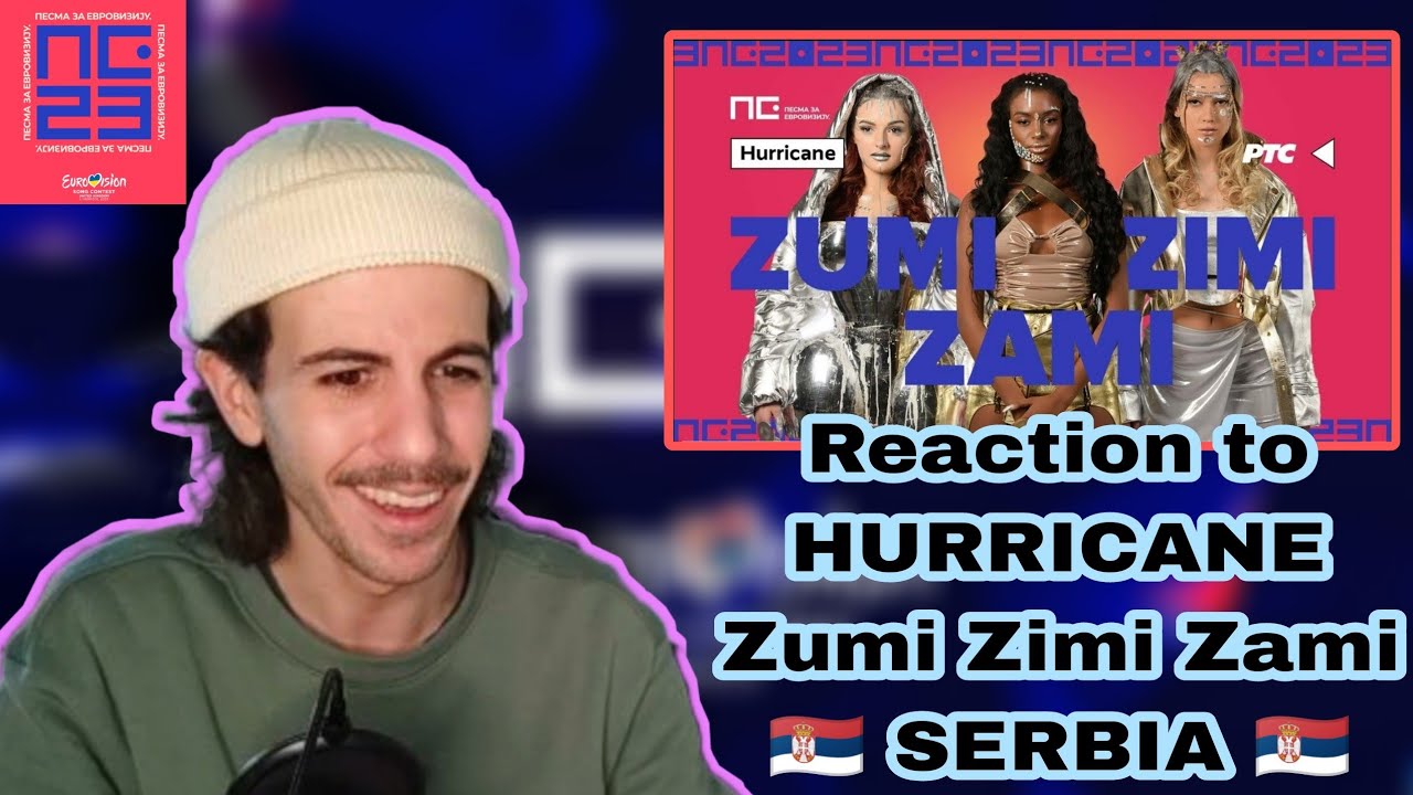 Reaction to HURRICANE - Zumi Zimi Zami 🇷🇸 | Pesma Za Evroviziju ...
