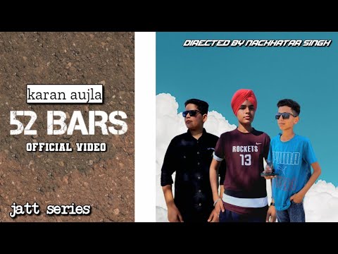 52 bars official video karan aujla new song - YouTube