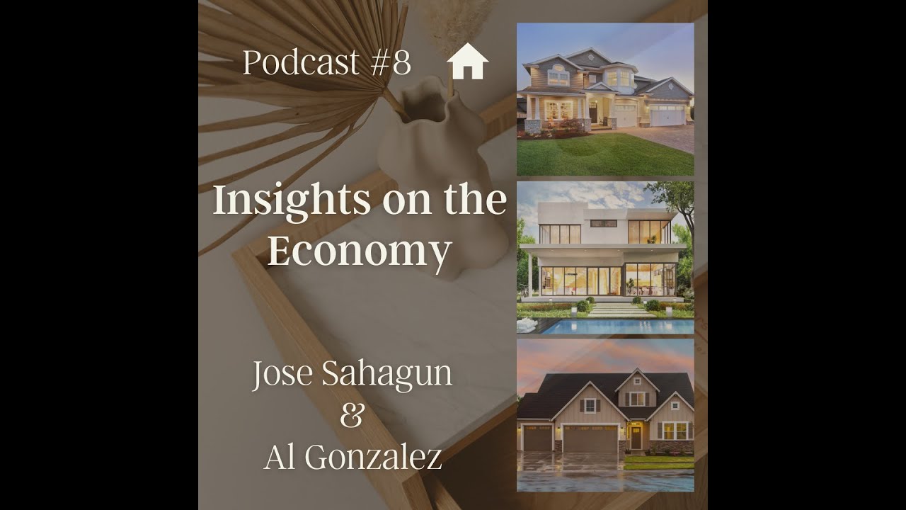 Insights on the Economy, Recession, and More! - Jose Sahagun & Al ...